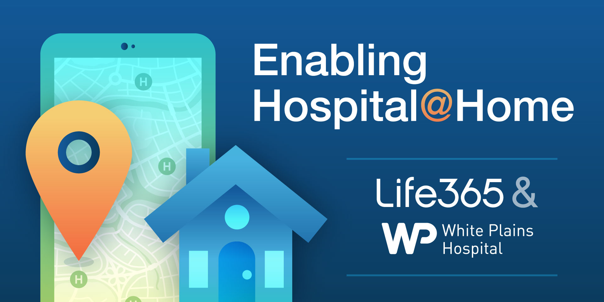 Life365 and White Plains Hospital Partner to Empower Patients with Technology and Provide ...